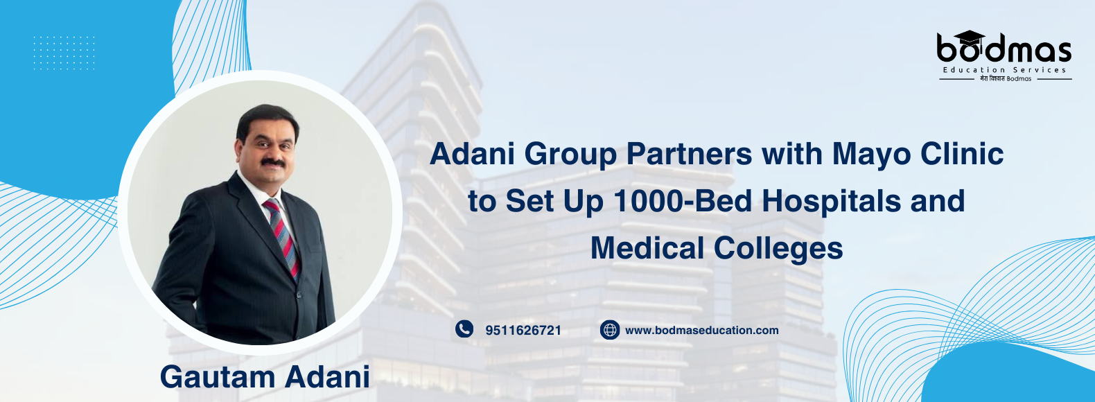 Adani Group Partners with Mayo Clinic to Set Up 1000-Bed Hospitals and ...