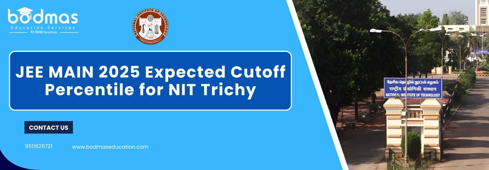 NIT Trichy Branch wise Expected Cutoff Percentile 2025, Seat Matrix ...