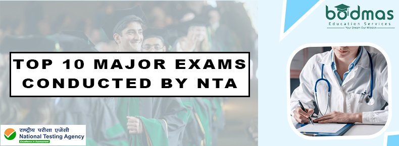 Top 10 Major Exams in India Conducted by NTA
