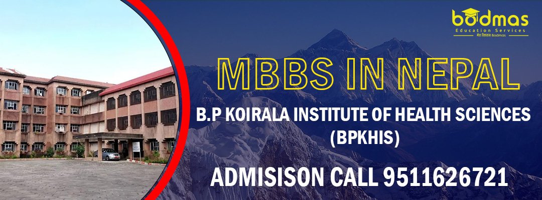 B.P. Koirala Institute of Health Sciences (BPKIHS) is one of Nepal's ...