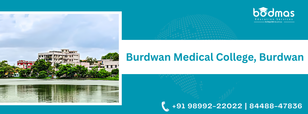 Burdwan Medical College, Burdwan : Fees, Seat Matrix, Cutoff ...