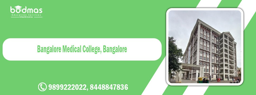 Bangalore Medical College and Research Institute : Fees, Cutoff, Seat ...